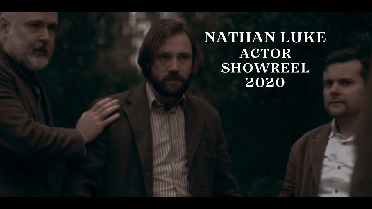 Nathan Luke | Actor Showreel 2020 - YouTube