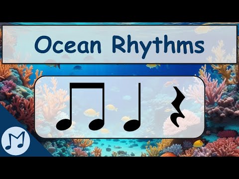 Ocean Rhythms (Quarter Note, Eighth Notes, Quarter Rest) - YouTube