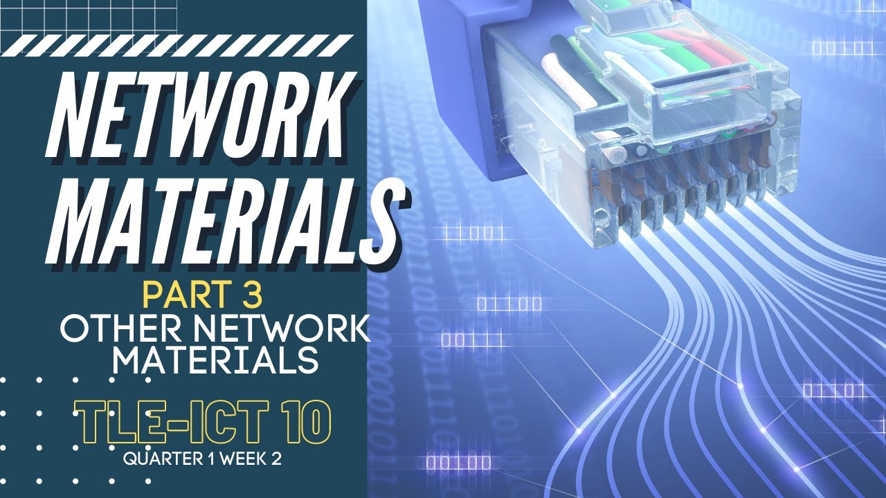 NETWORK DEVICES Part 3 OTHER NETWORK MATERIALS | TLE-ICT 10 VIDEO ...