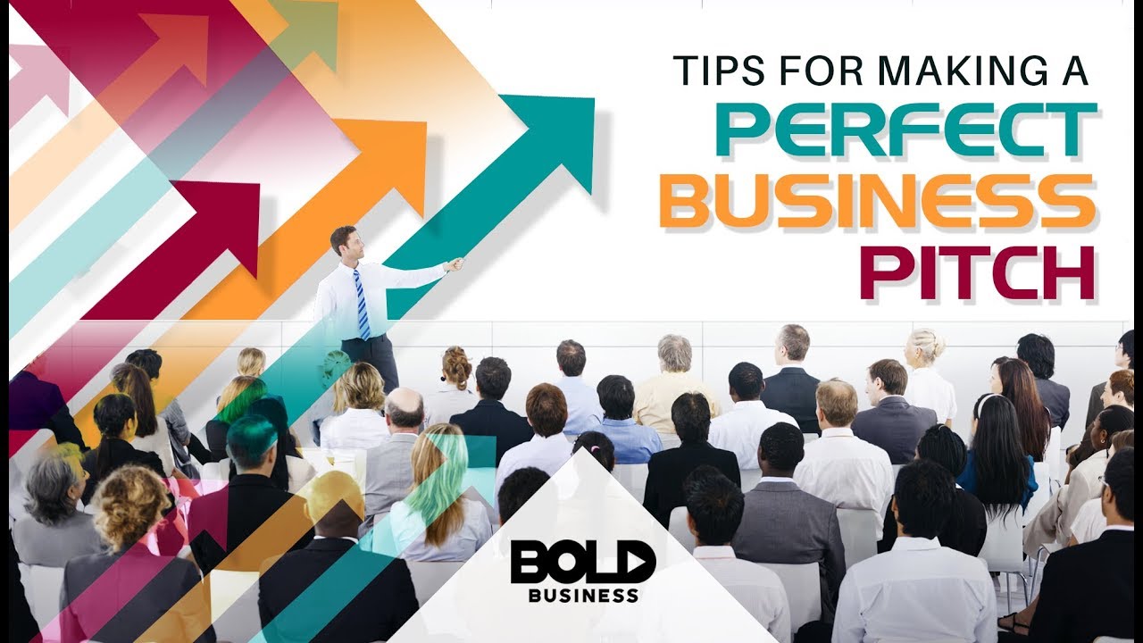 Tips For Making a Perfect Business or Start-up Pitch by Acclaimed ...