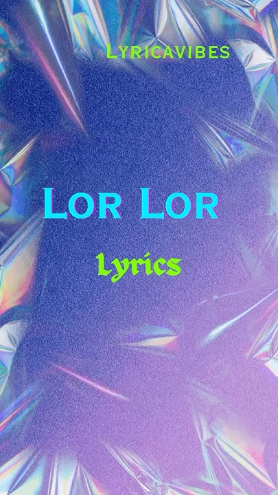 🔥Lor Lor by Gaurav Dev,Jassie Gill and Kartik Dev | lyricavibes |#shorts#trending#lorlor#new# ...