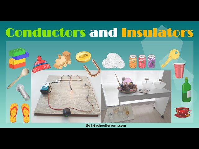 Example Of Conductor And Insulator