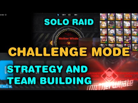 Challenge Mode Guide | Mother Whale Solo Raid | Strategy & Team Building | Nikke - YouTube