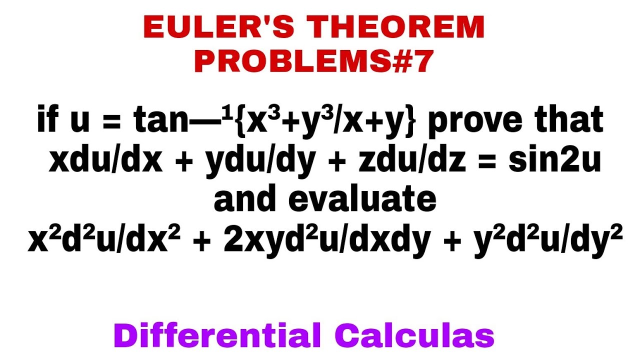EULER'S THEOREM | PROBLEM 7 | HOMOGENEOUS FUNCTION | PARTIAL DIFFERENTIATION - YouTube