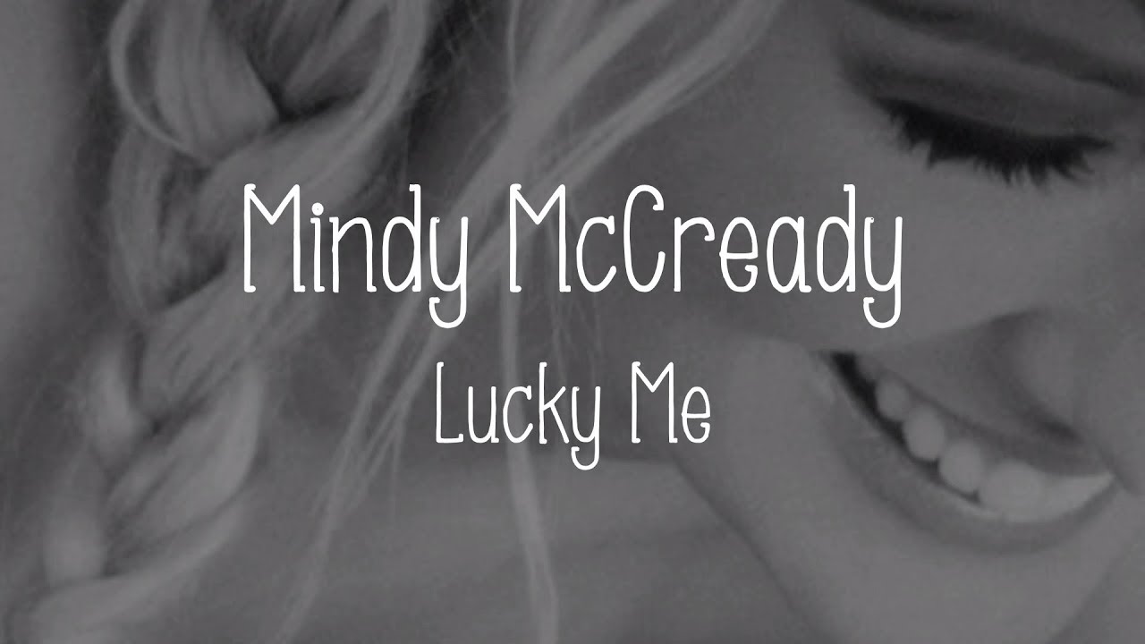 Mindy McCready - Lucky Me (Lyrics), 1999 - YouTube