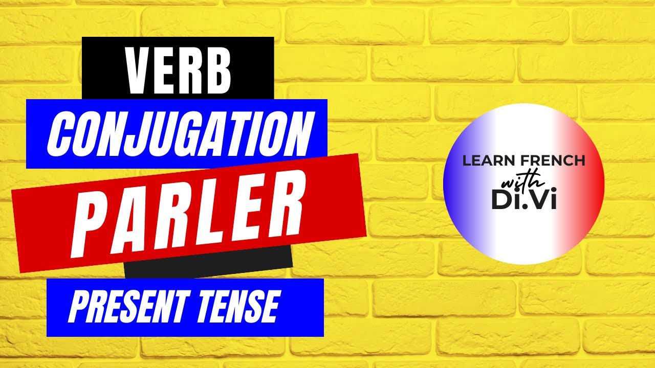 LFWDV l Lesson 20 | Verb Conjugation | Parler | To Speak | Present ...