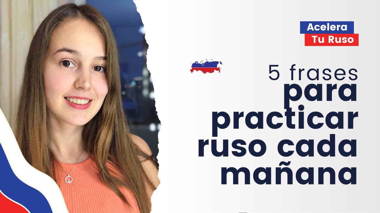 5 FRASES PARA PRACTICAR RUSO CADA MAÑANA - YouTube