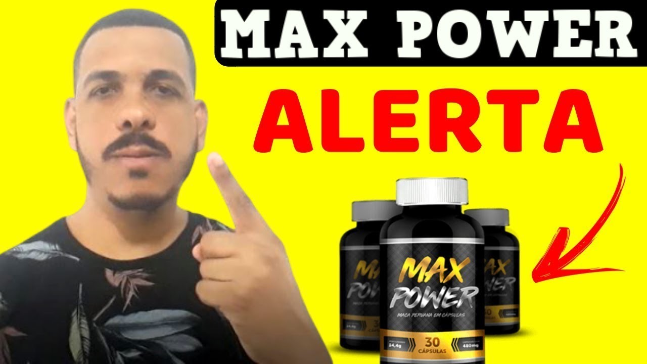 Max Power - Max power funciona? Max Power Funciona Mesmo? Max Power ...