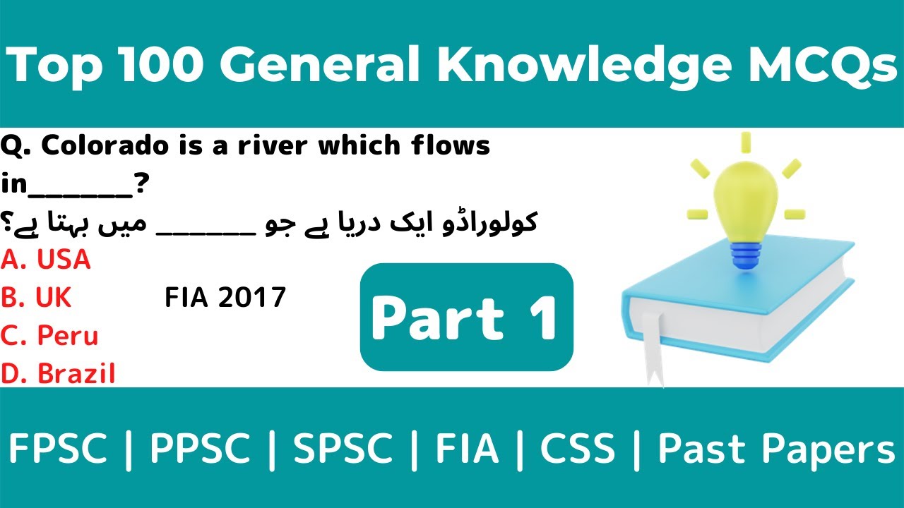 Top 100 General Knowledge MCQS | FPSC Past Papers, PPSC MCQs, SPSC, FIA ...