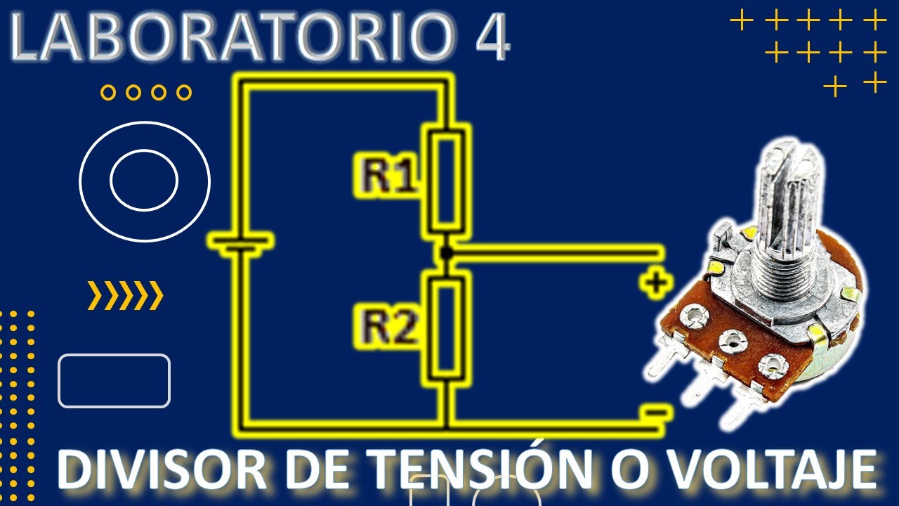 Laboratorio 4: Divisor de Tensión o Voltaje - YouTube