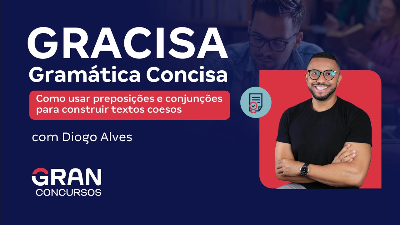 Gramática Concisa | Como usar preposições e conjunções para construir ...