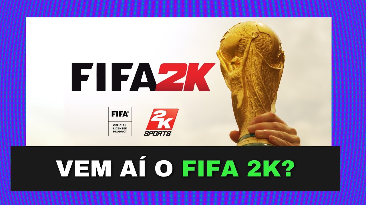 FIFA 2K: será que a EA finalmente terá concorrência? - YouTube