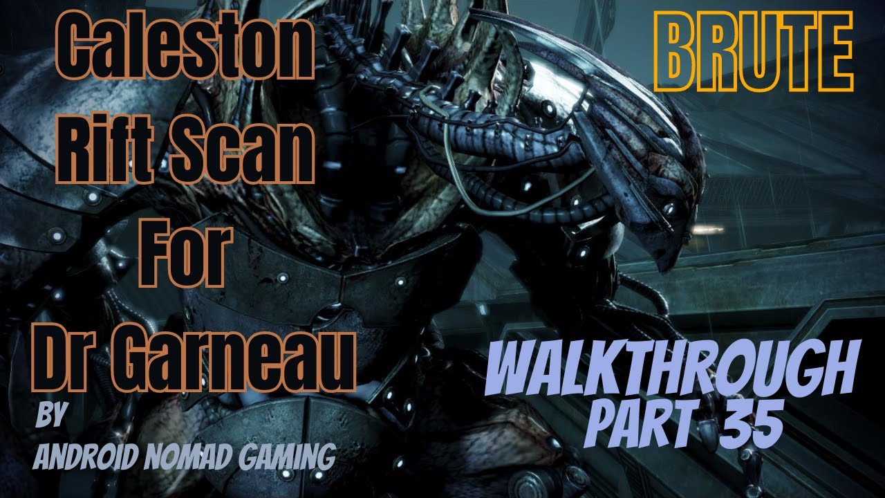 Mass Effect 3 -Gameplay Caleston Rift Scan for Dr Garneau - Part 35 ...