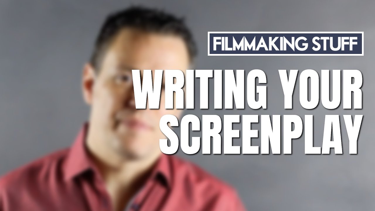 How to Write Your Screenplay - YouTube