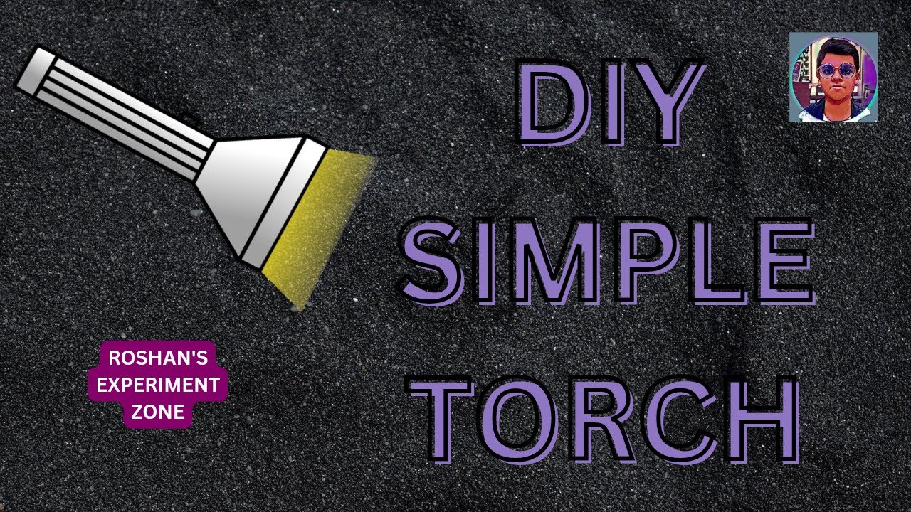Diy simple torch#diy led torch @RoshansexperimentZone led torch/simple ...
