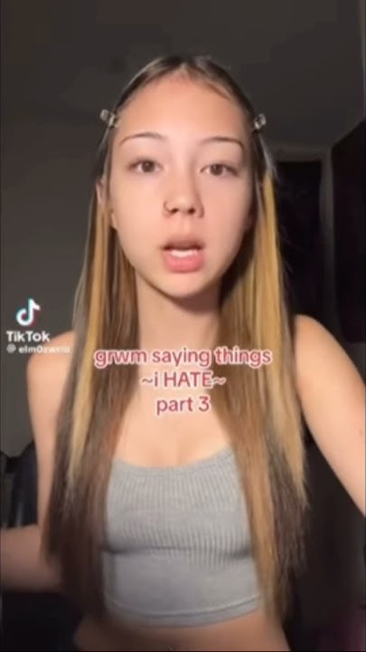 Things I hate GRWM |Em ma tiktok| #tiktokvideo #emma #grwmmakeup #relatable - YouTube