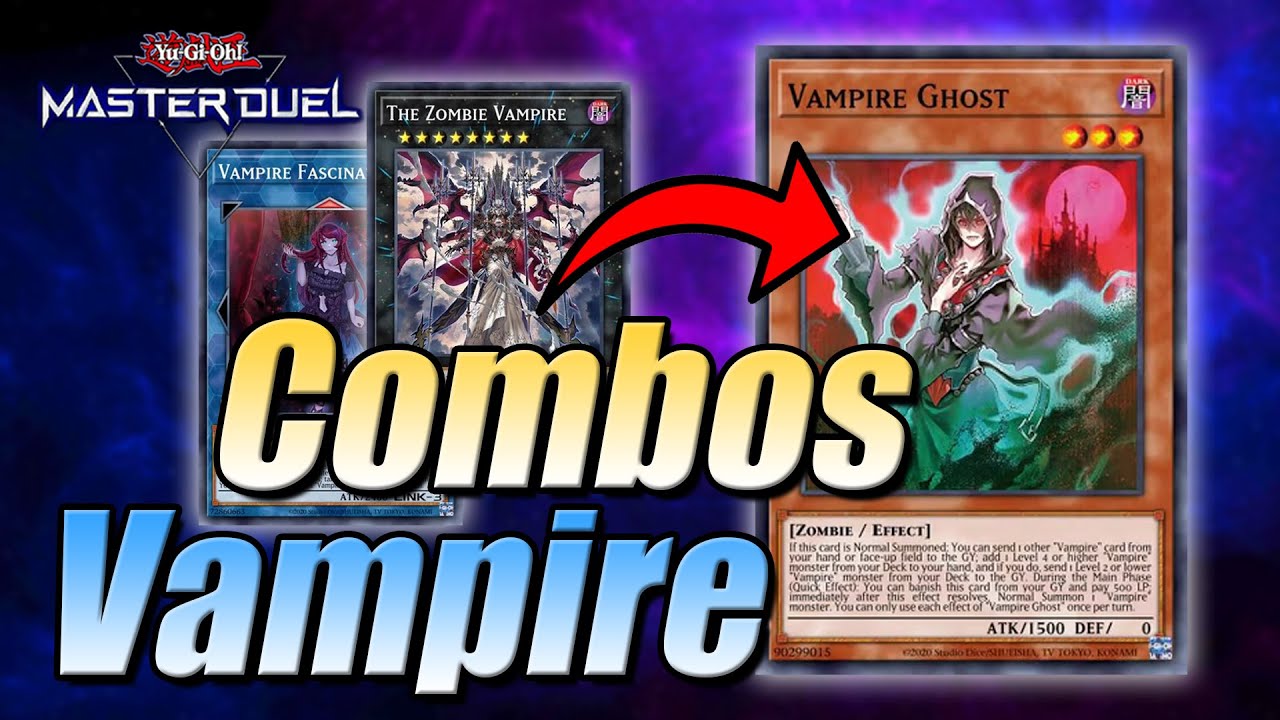 DEADLY AS ALWAYS! ZOMBIE VAMPIRE COMBOS FOR MASTER DUEL! POST SELECTION ...