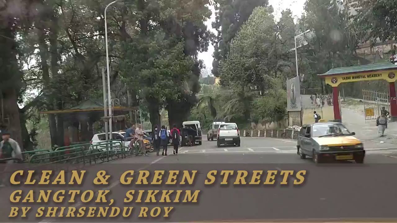 Clean & Green Streets of ‪#‎Gangtok‬ ‪#‎Sikkim‬ ‪#‎CleanCity ...
