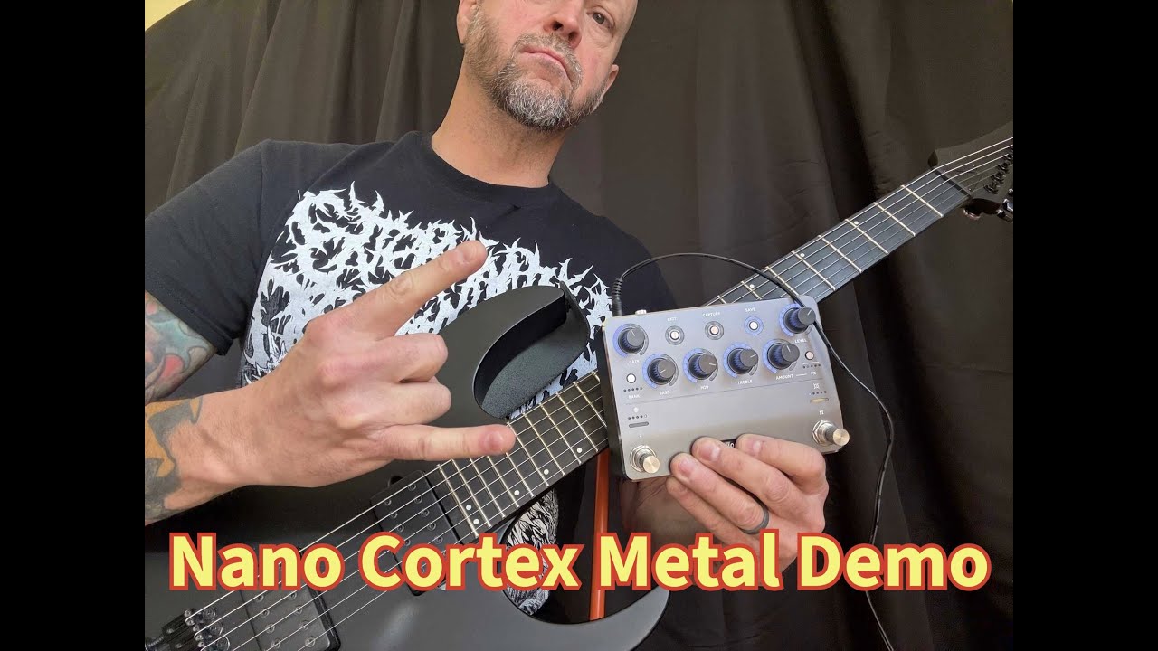 Nano Cortex Metal Demo By Bobby R. Neural DSP, EZ Drummer. Cortex cloud ...