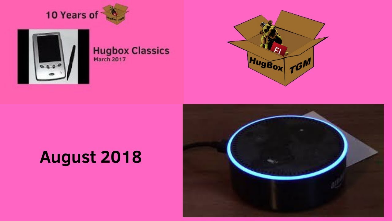 August 2018 - Hugbox Classics - YouTube