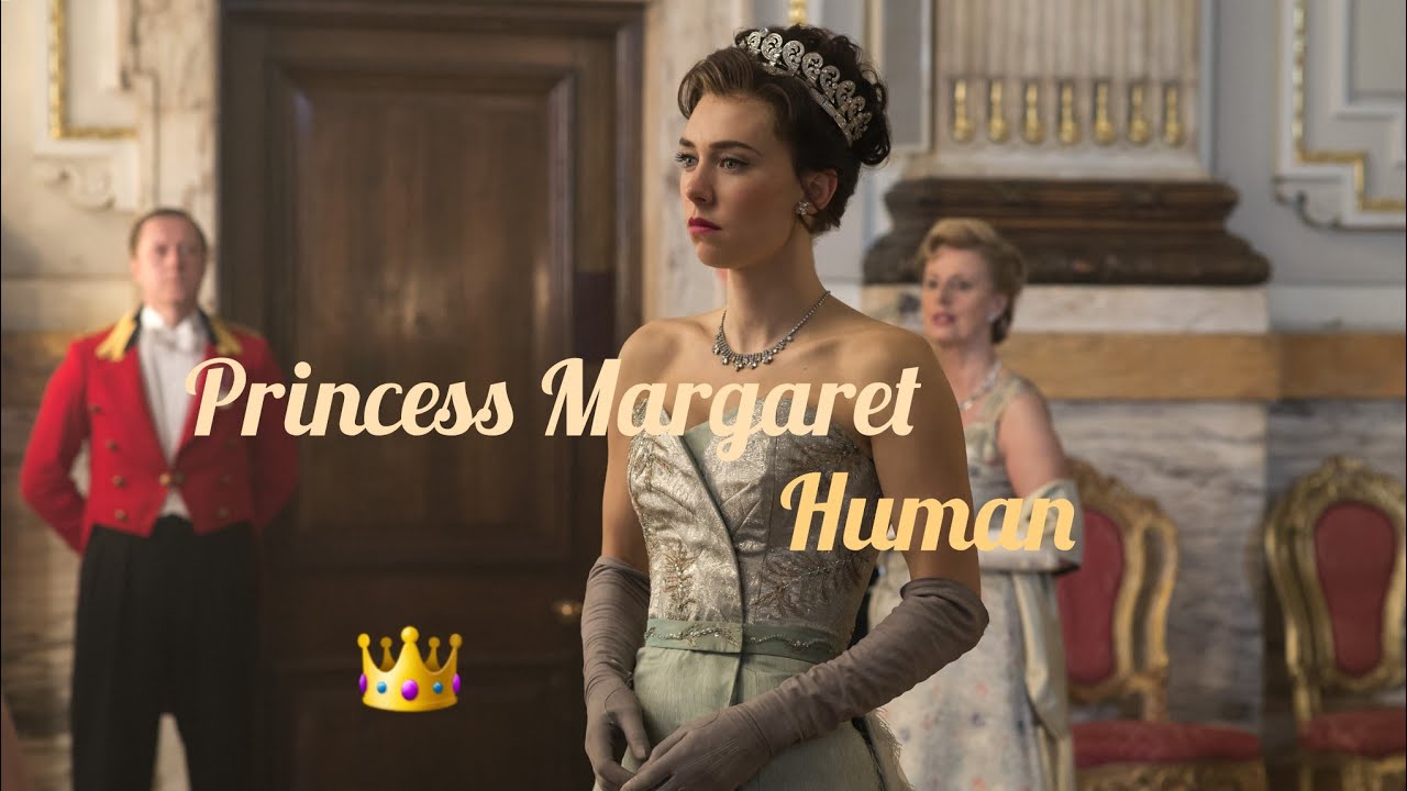 Princess Margaret (The Crown) - Human - YouTube