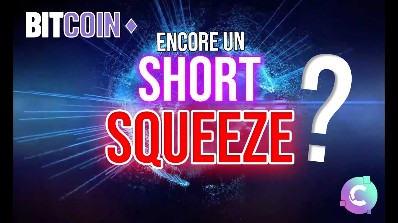 🚀BITCOIN: un BULL TRAP ou un SHORT SQUEEZE en approche? - NEWS et ANALYSE CRYPTO BITCOIN - YouTube