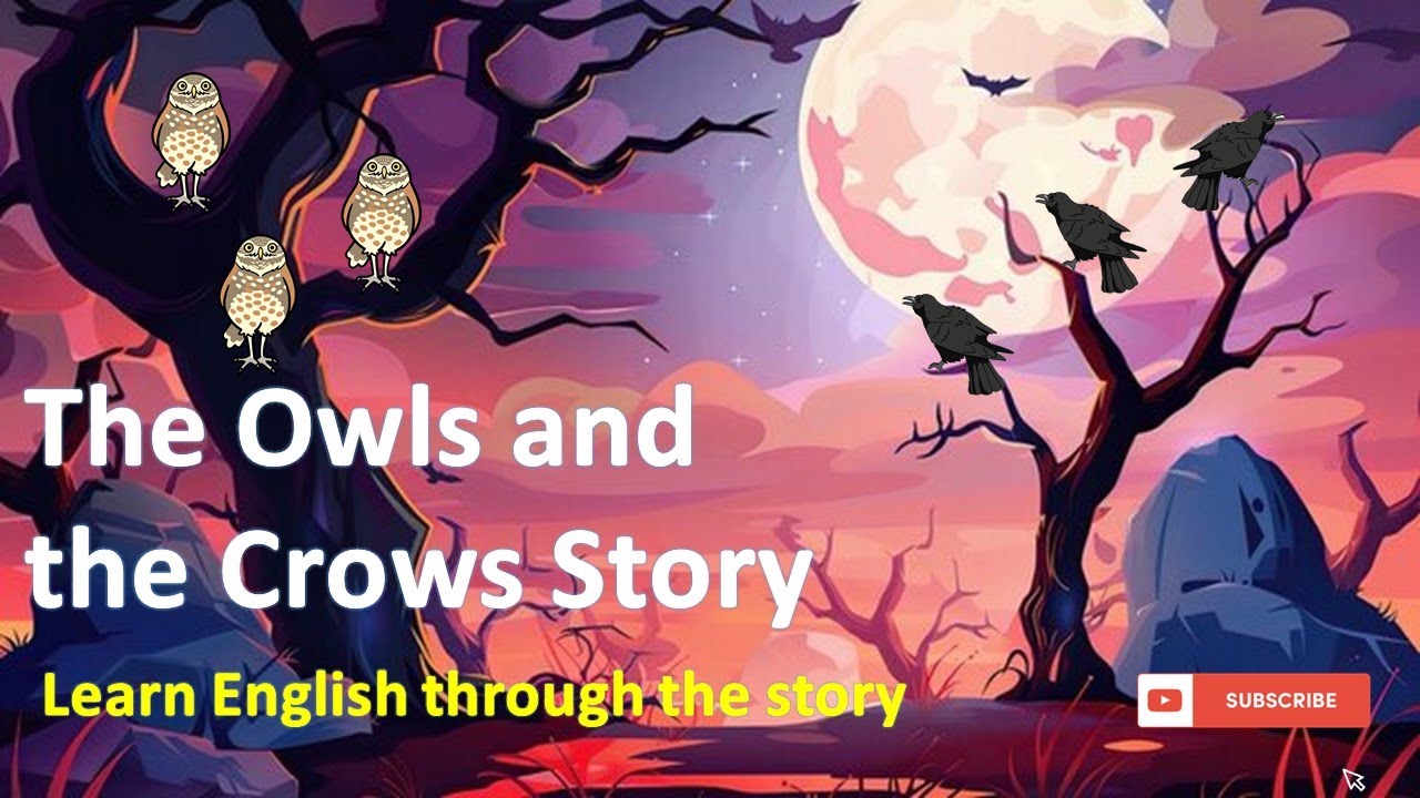 The Owls and the Crows Story for Kids | English Moral Stories for Kids ...
