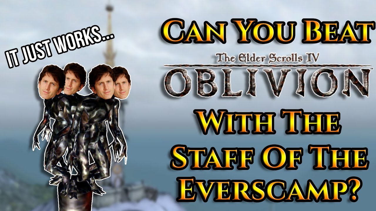 Can You Beat Oblivion With The Staff Of The Everscamp? - YouTube