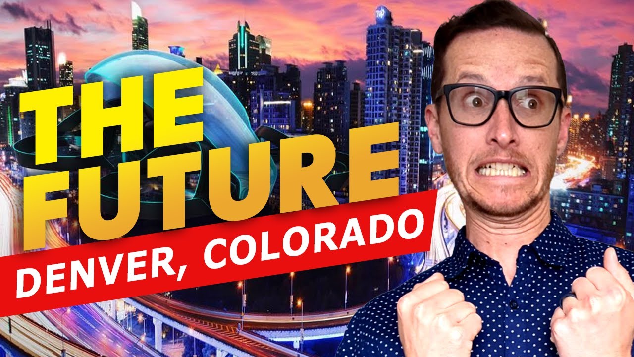 5 Huge Changes Coming to Denver CO by 2024! 🤯 - YouTube