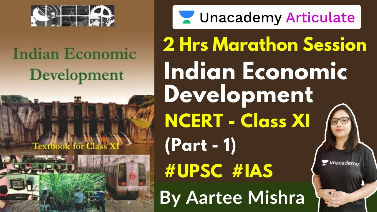 Indian Economic Development - NCERT Class XI | 2 Hours Marathon Session ...
