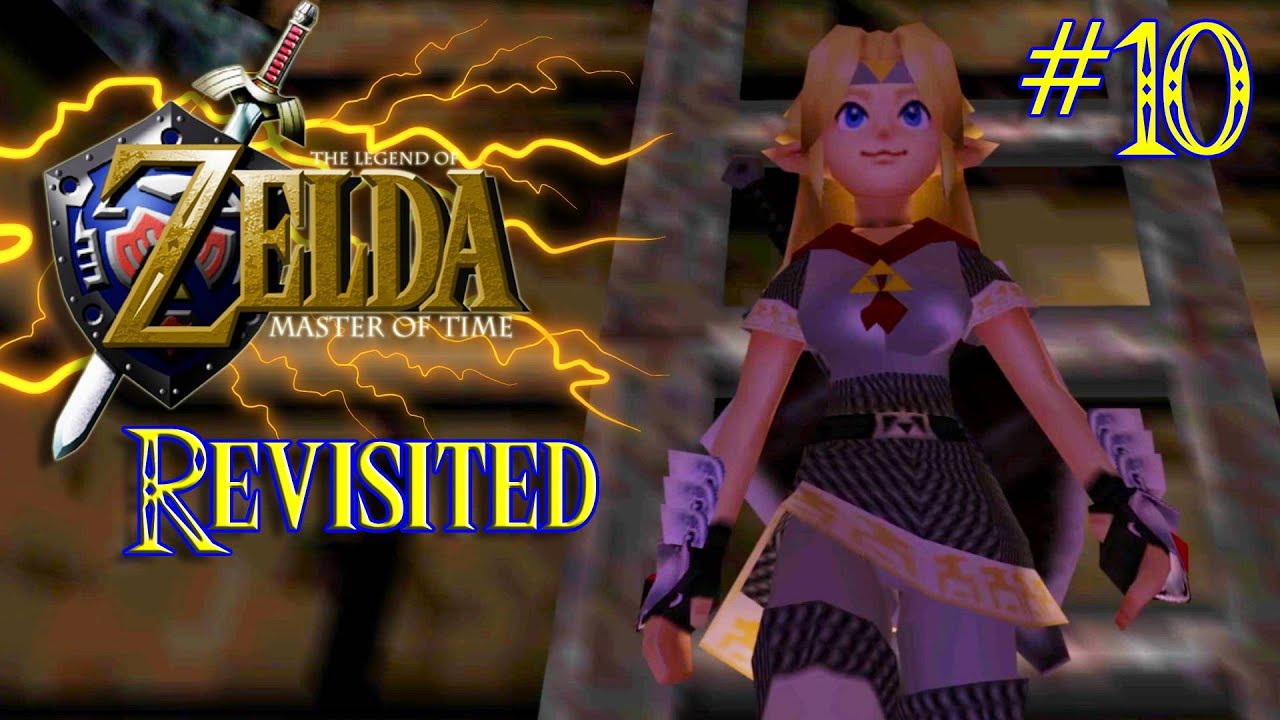 The Legend of Zelda: Master of Time REVISITED (Part 10) Ocarina of Time ...