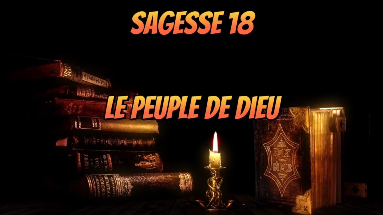 Sagesse 18 - Le peuple de Dieu et ses ennemis #sagesse #dieuestgrand # ...