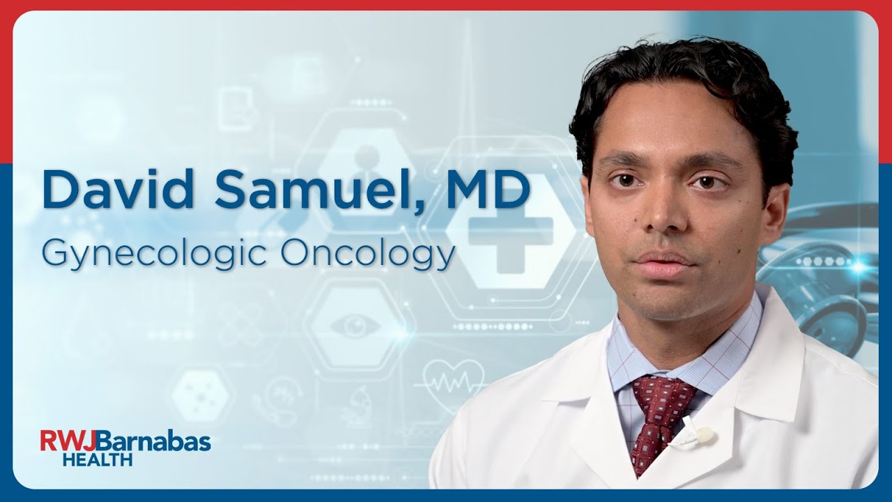 Meet David Samuel, MD, Gynecologic Oncology - YouTube