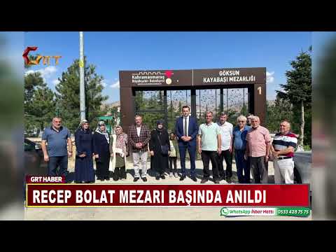 Recep Bolat Mezarı Başında Anıldı
