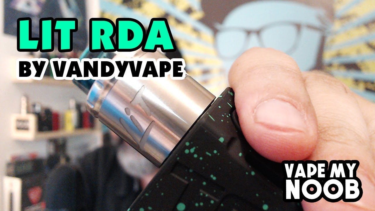Lit RDA by Vandy Vape ~ vapemynoob [ Greek Reviews ] - YouTube