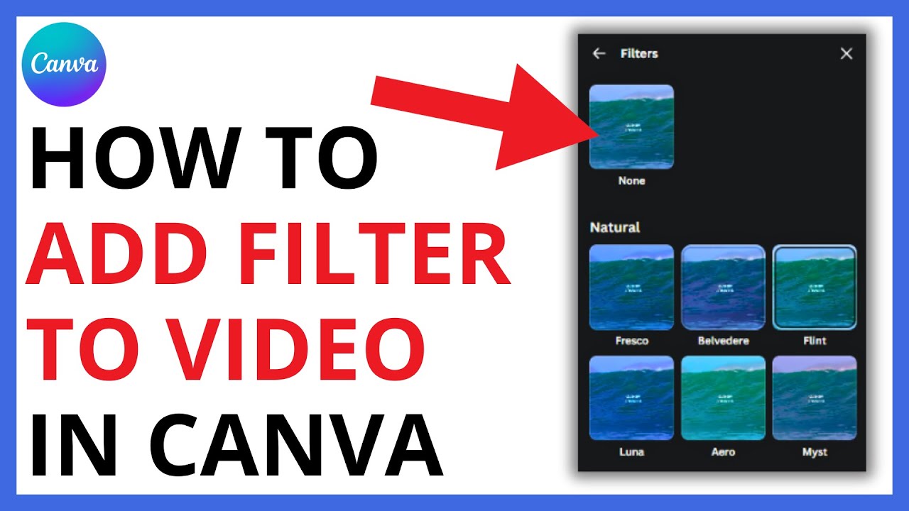 How to Add Filter to Video in Canva [2025 FULL GUIDE] - YouTube