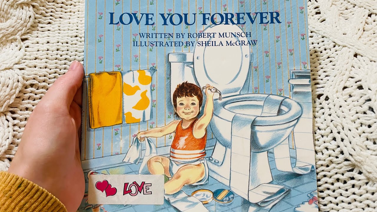 Love You Forever - Childrens Book about a parents undying love - by ...