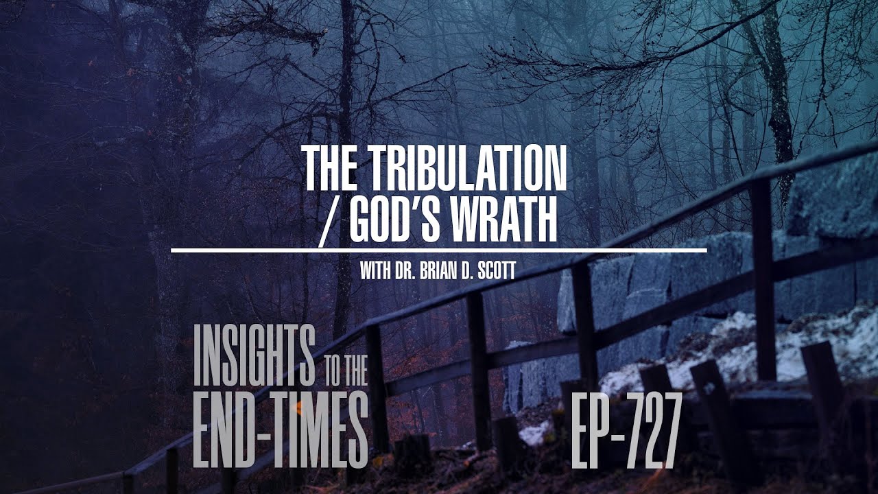EP-727: The Tribulation / God’s Wrath — satan and his evil forces - YouTube