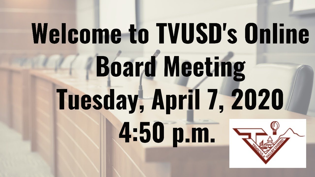 April 7, 2020 TVUSD Special Board Meeting - YouTube
