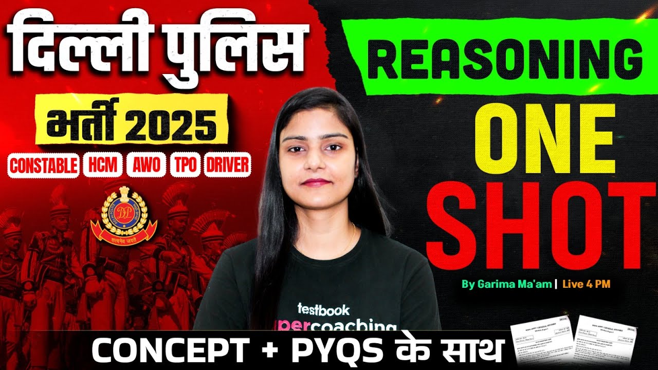 Delhi Police Reasoning Marathon 2025 | Delhi Police Reasoning PYQ ...