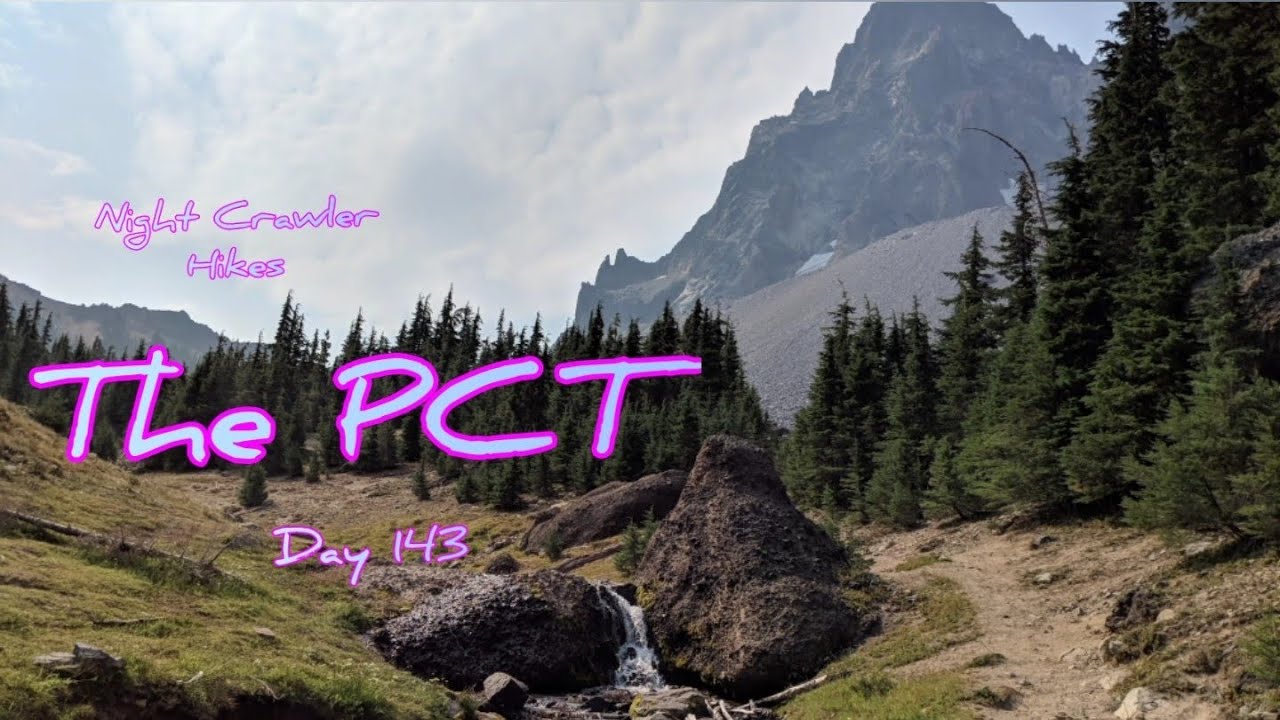 Solo Thru Hiking The PCT DAY 143 Pacific Crest Trail - YouTube