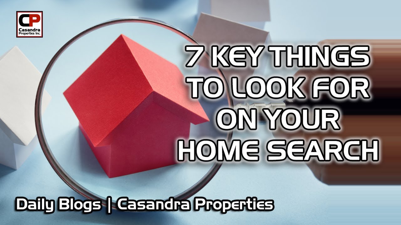 7 Key Things To Look For On Your Home Search | Real Estate - YouTube