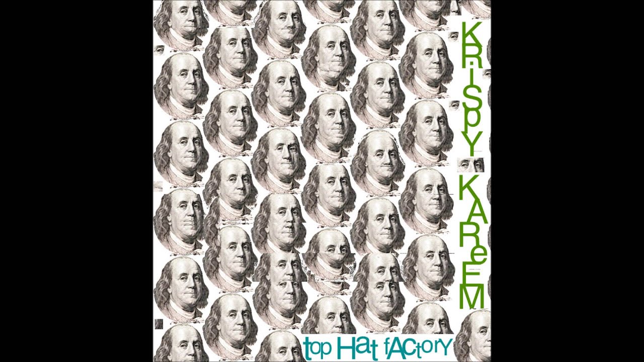Top Hat Factory [AUDIO] by KRISPY KAREEM - YouTube