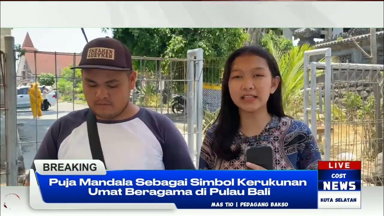 'PUJA MANDALA SEBAGAI SIMBOL KERUKUNAN UMAT BERAGAMA DI PULAU BALI' COST NEWS - YouTube