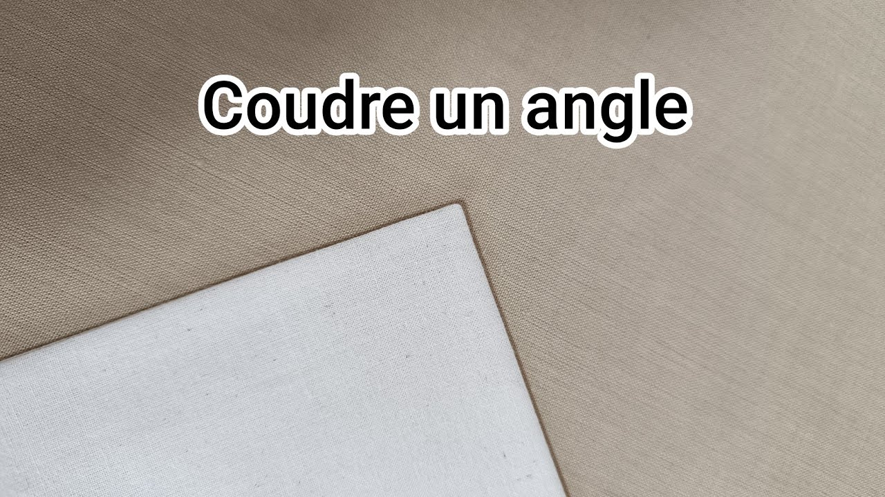 Tuto couture, coudre un angle / coin très facilement - YouTube