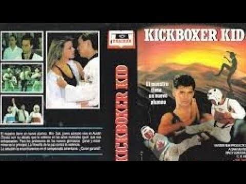 KICKBOXER KID (1992) PELÍCULA COMPLETA EN ESPAÑOL - YouTube