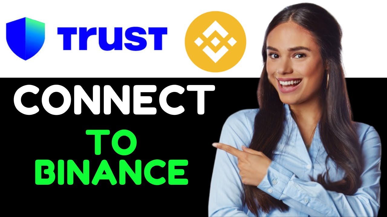 CONNECT TRUST WALLET TO BINANCE TUTORIAL 2024 (FULL GUIDE) - YouTube