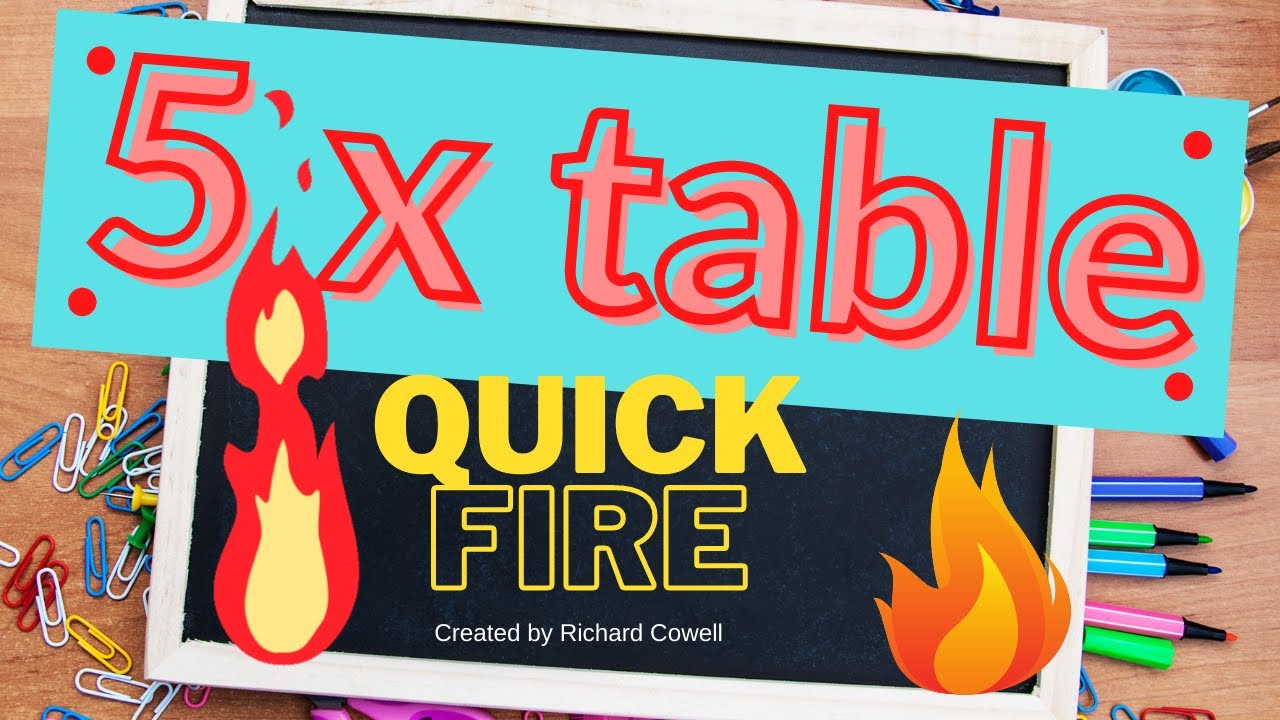Quick Fire 5 x table - YouTube