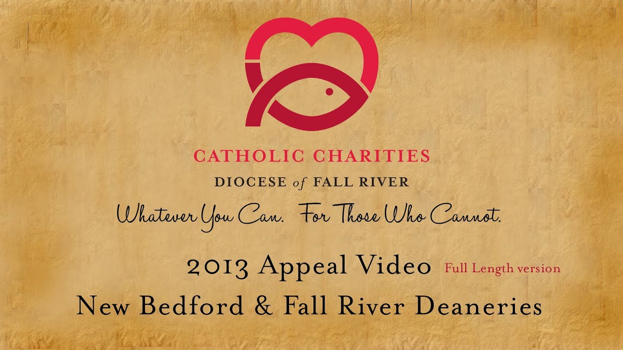 2013 Catholic Charities Appeal - New Bedford & Fall River Deaneries ...