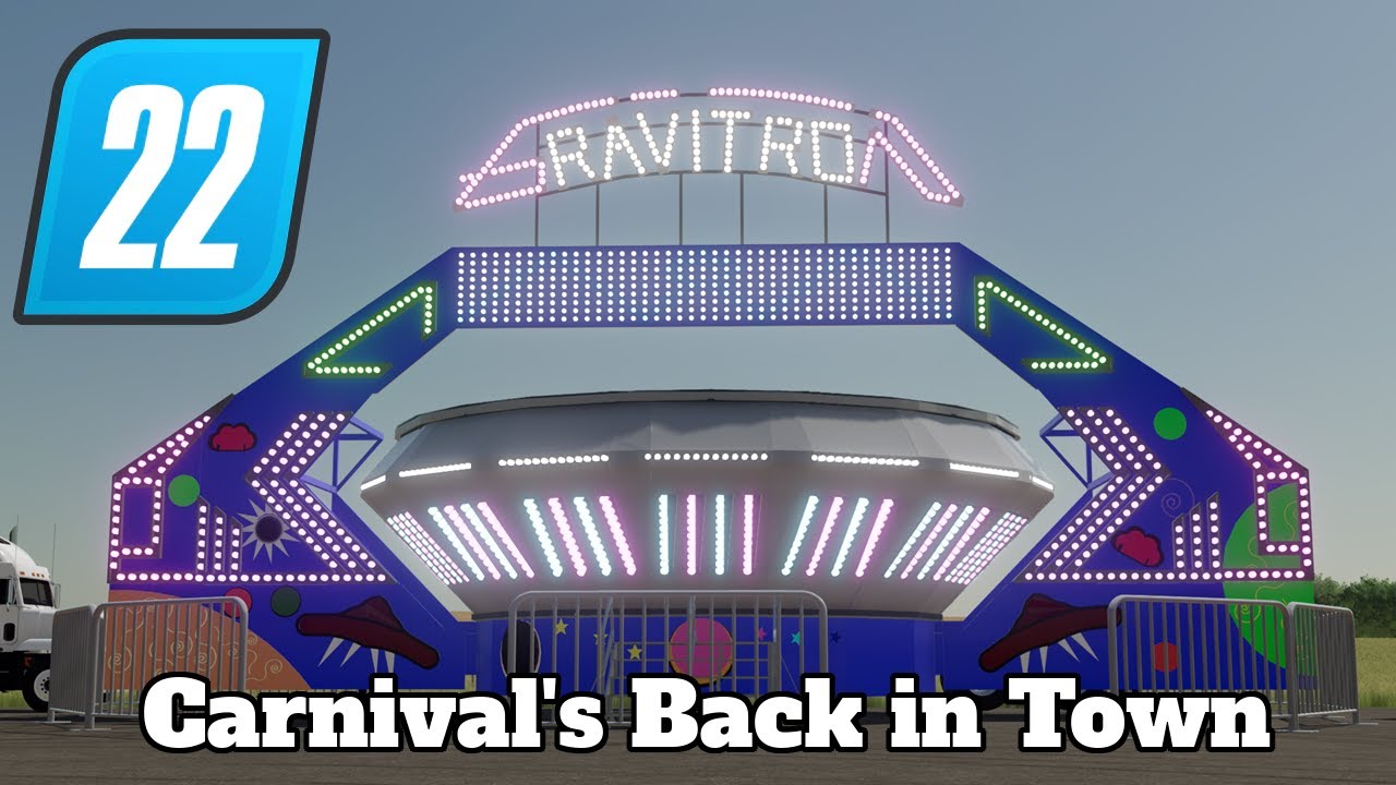 FS22 Mod Spotlight - Carnival's Back in Town! - YouTube